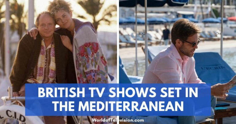 14 Dreamy British TV Shows Set in the Mediterranean - WORLD OF TELEVISION